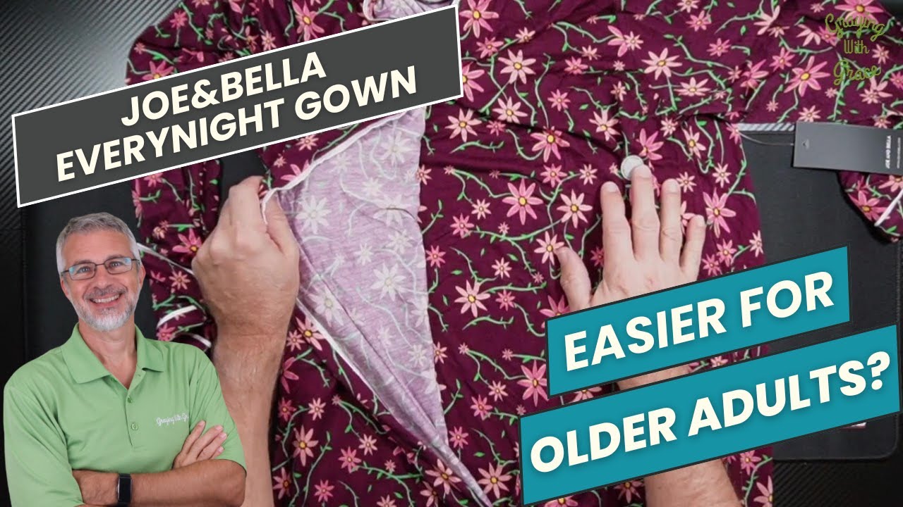 How the Joe&Bella Everynight Gown Simplifies Dressing and Sleepwear ...