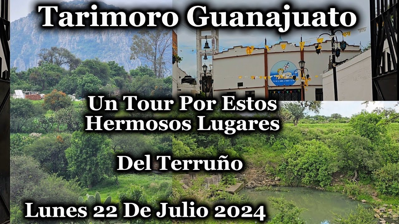 Tarimoro Guanajuato, Hoy Toca Un Tour Por Estos Hermosos Lugares Del ...