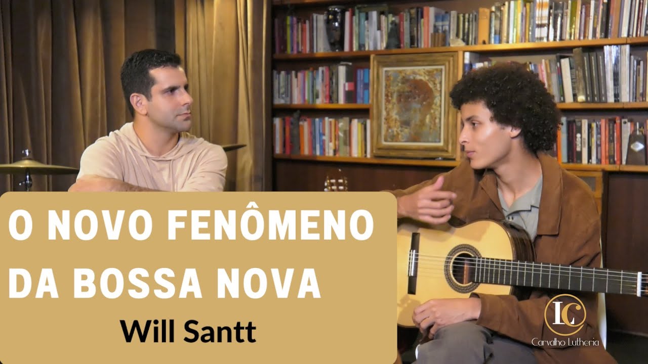 Bate papo - Will Santt (O novo fenômeno da Bossa Nova) - YouTube