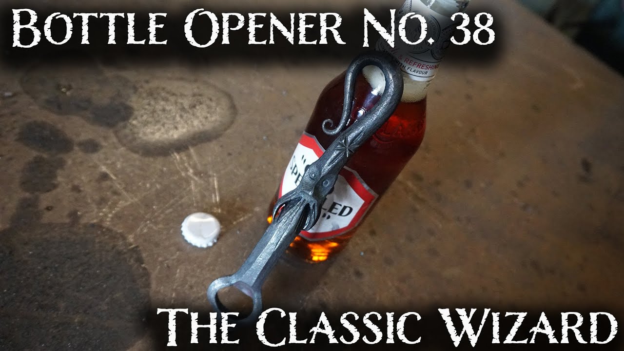 Forging a Classic Wizard Bottle Opener - No. 38 - YouTube