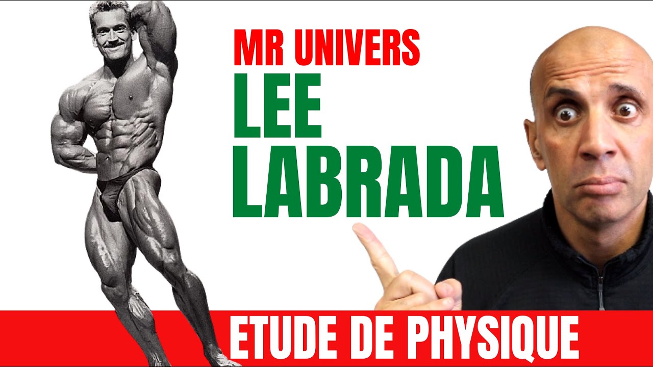 Etude de Physique : Lee Labrada Mr Univers - YouTube