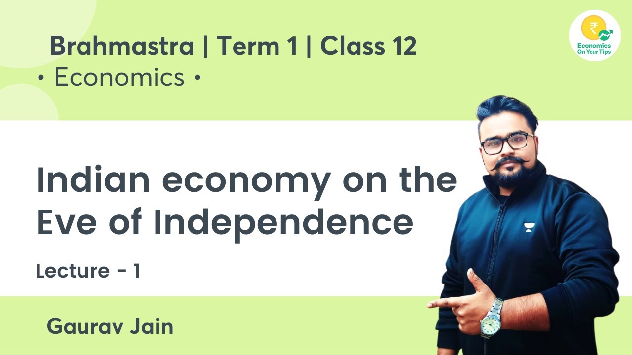 Indian economy on the eve of independence | class 12 Term 1 | Economics ...