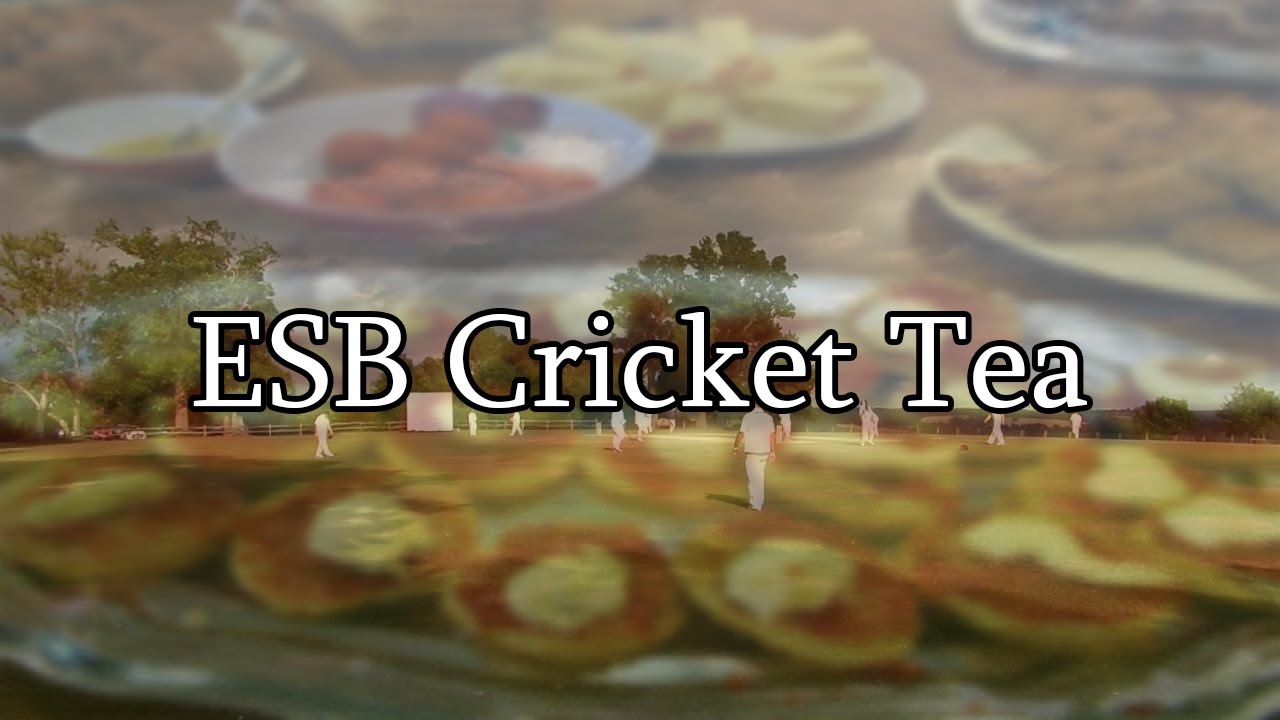 ESB Cricket Tea - YouTube