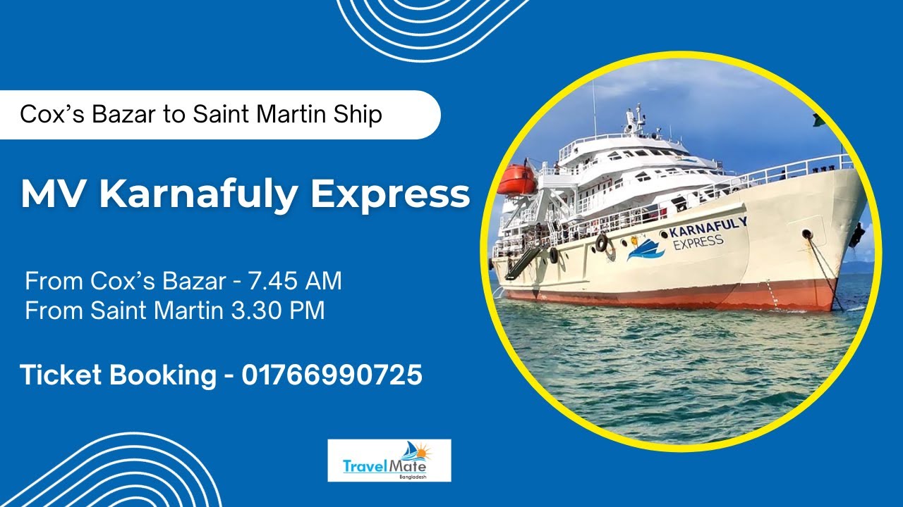 MV Karnafuli Express Ship || Embark on a Scenic Sea Voyage - Reserve ...