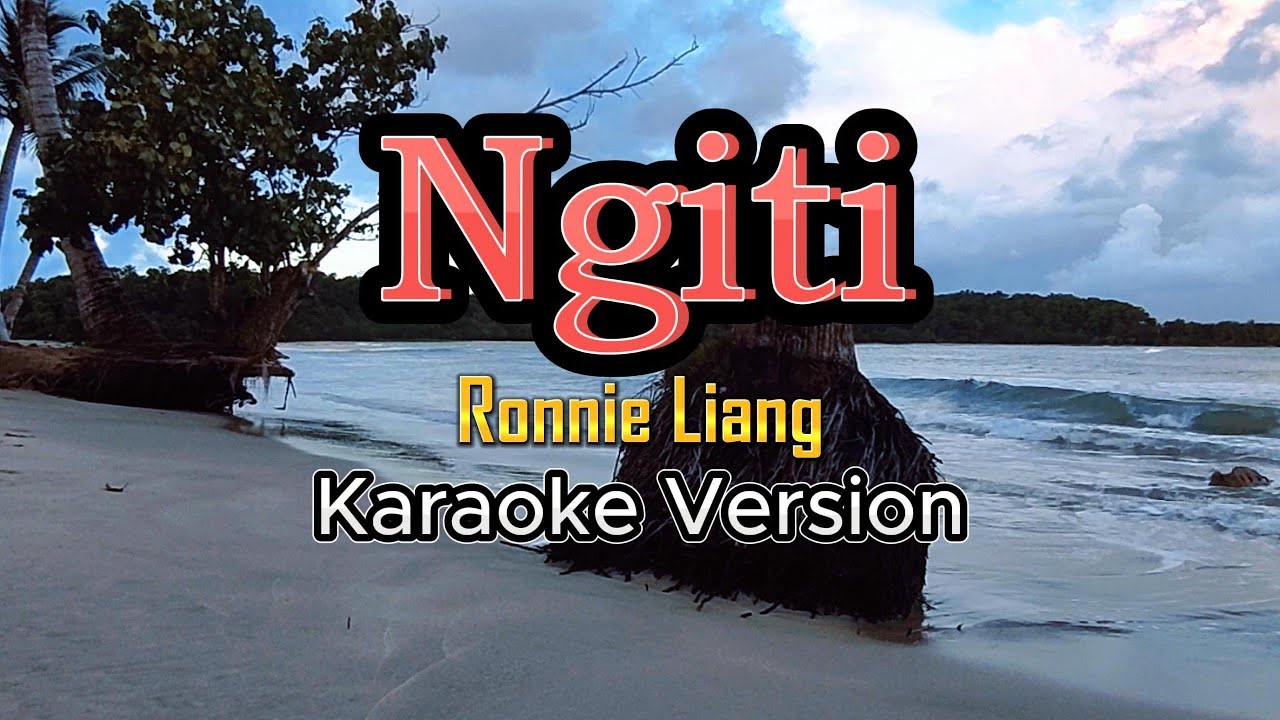 Ngiti - Karaoke (Ronnie Liang) - YouTube