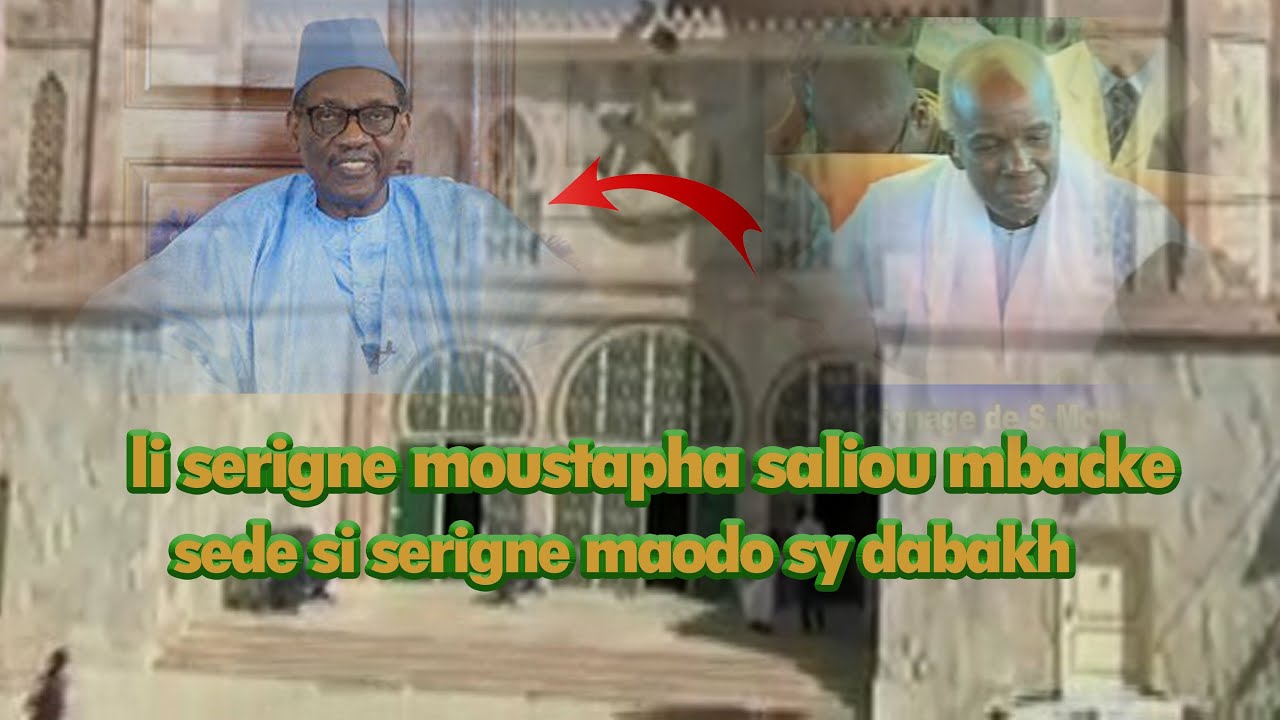 🔴SEDE YOU RAFET SI SERIGNE MAODO SY ( SERIGNE MOUSTAPHA SALIOU) - YouTube