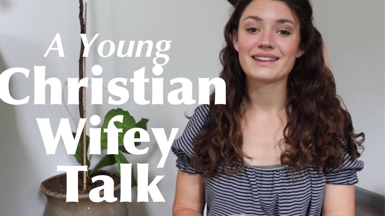 CHRISTIAN WIFE TALK / what I wish I had known before I got married ...