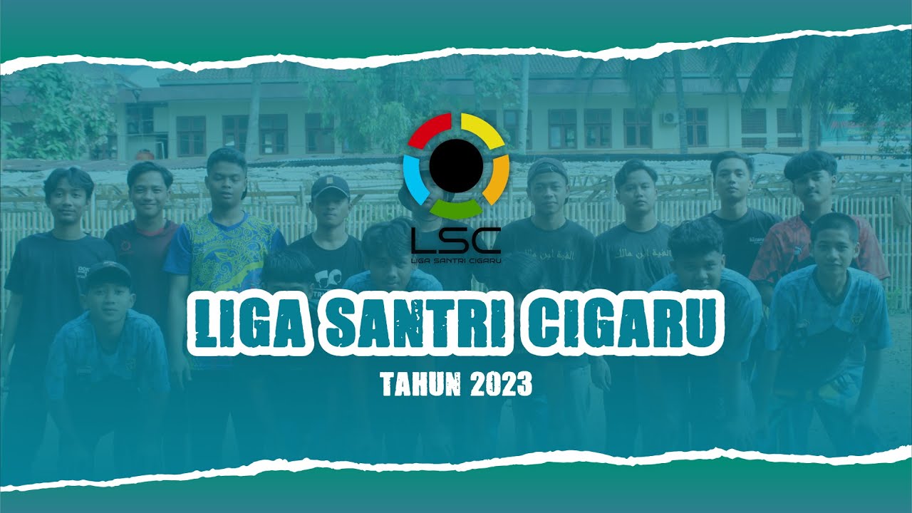 CINEMATIC LIGA SANTRI CIGARU I 2023 - YouTube