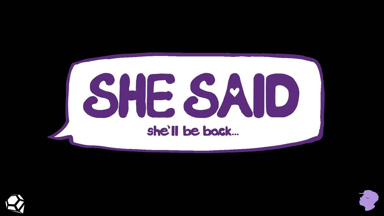 [ SHE SAID SHE'LL BE BACK ] - YouTube