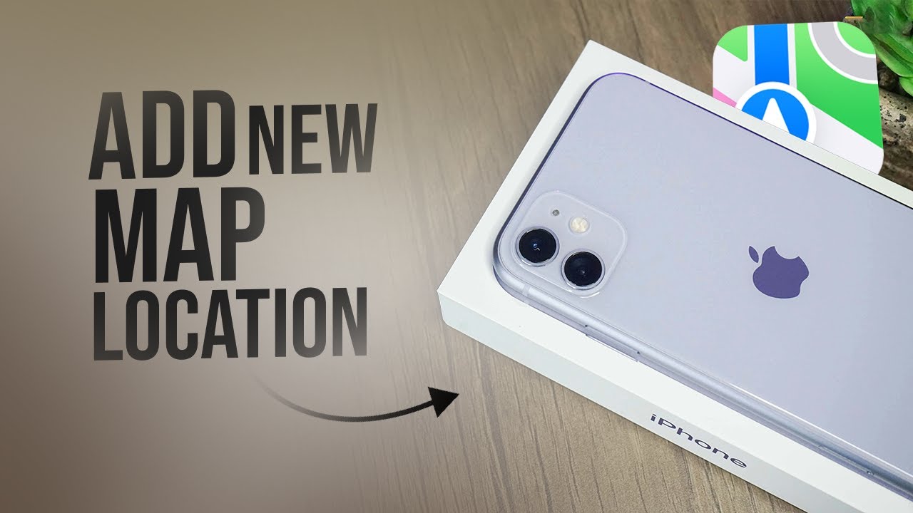 How to Add New Map Locations on iPhone (tutorial) - YouTube