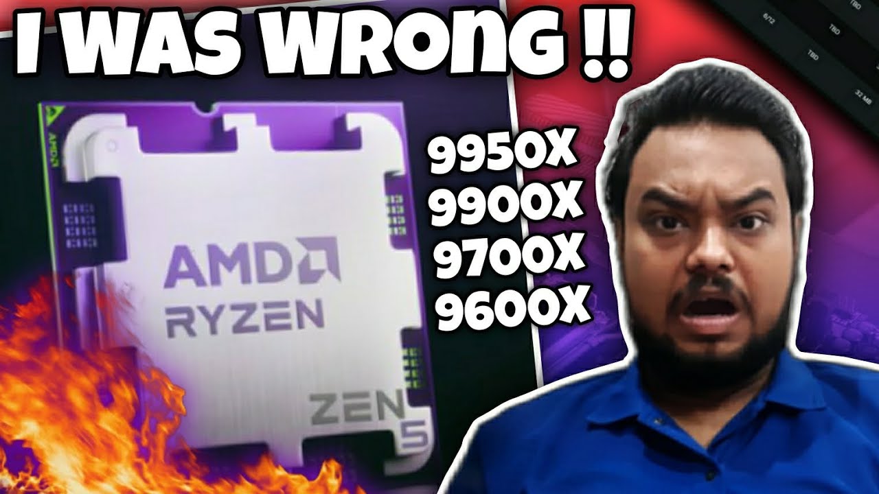 I Was Wrong!! About AMD RYZEN 9000 Series CPUs | AMD Vs Intel | AMD's Upcoming ZEN 5 Desktop ...