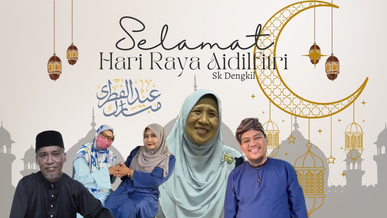 Ucapan Aidilfitri SK Dengkil 2023 - YouTube