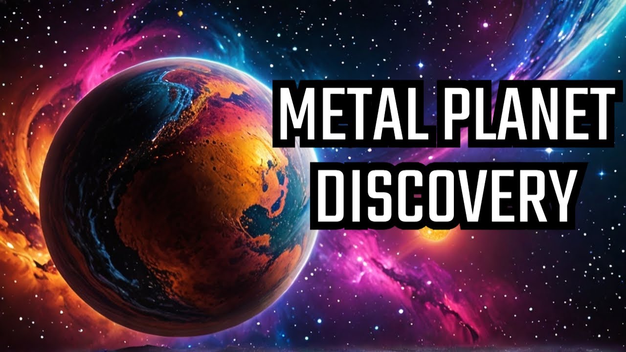 Just Discovered The Unbelievable Existence of a Metal Planet! - YouTube
