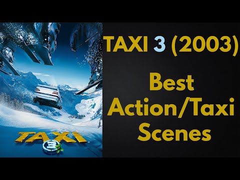 Taxi 3 (2003) - Best Scenes