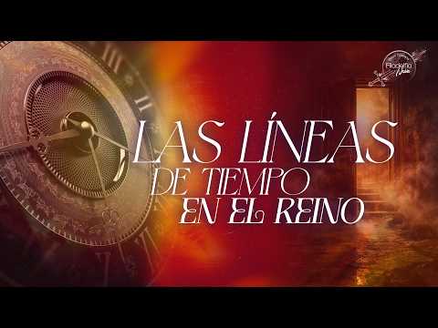Las líneas de tiempo en el Reino  -  Pastor Guillermo Martinez - Filadelfia Neiva