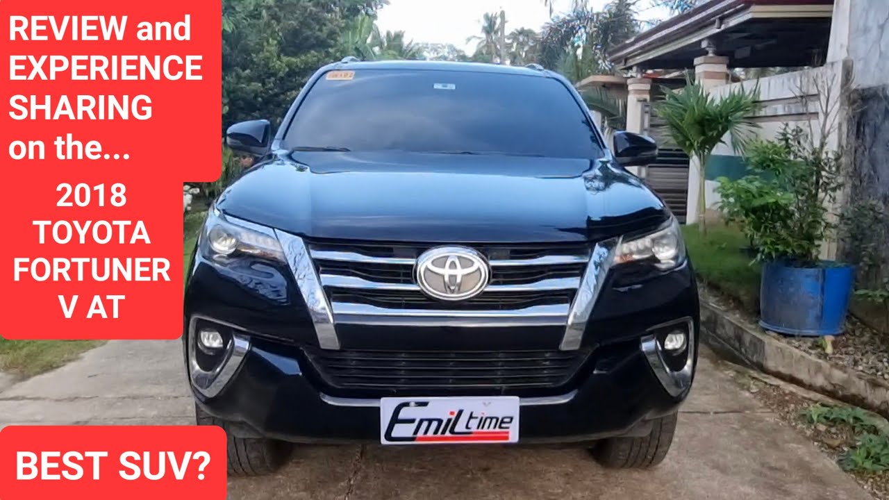 OWNERSHIP REVIEW-Experience Sharing on the Toyota FORTUNER V AT - YouTube