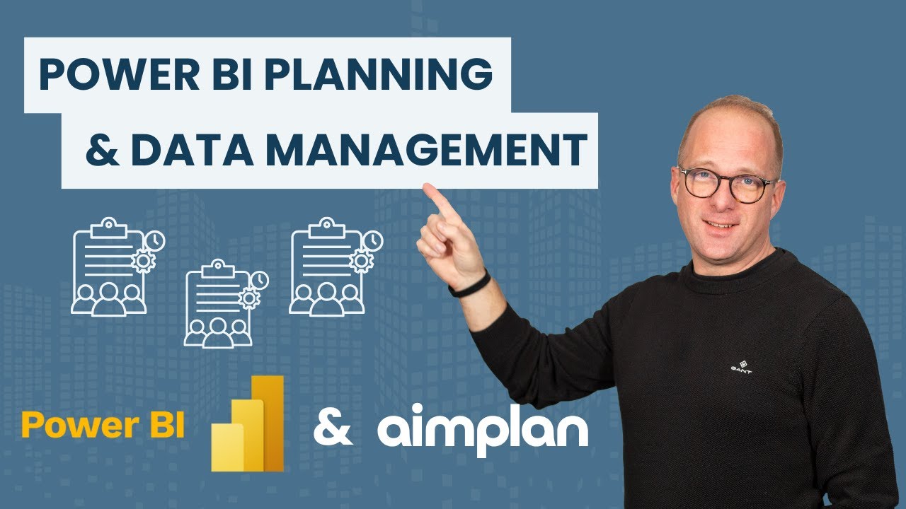 Power BI Planning and Data Management with Aimplan - YouTube