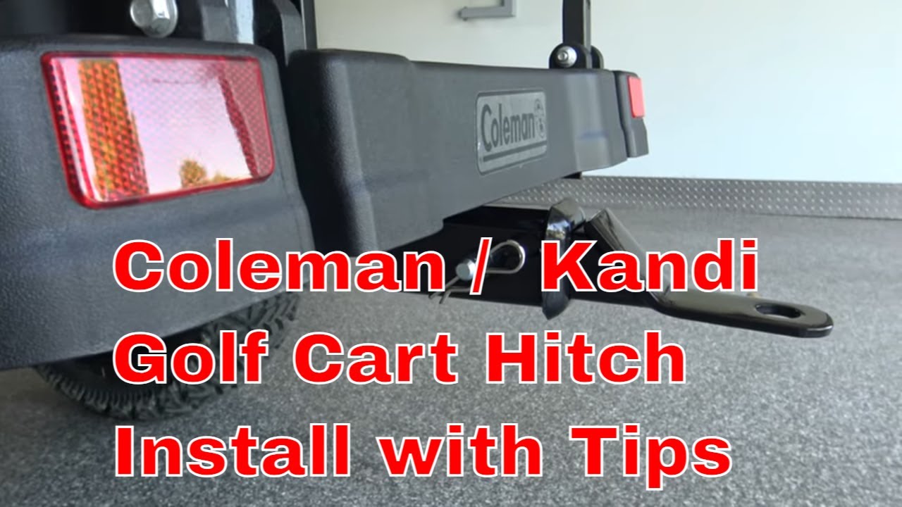 Lowes Coleman Golf Cart Hitch Install / Kandi Cruiser - YouTube