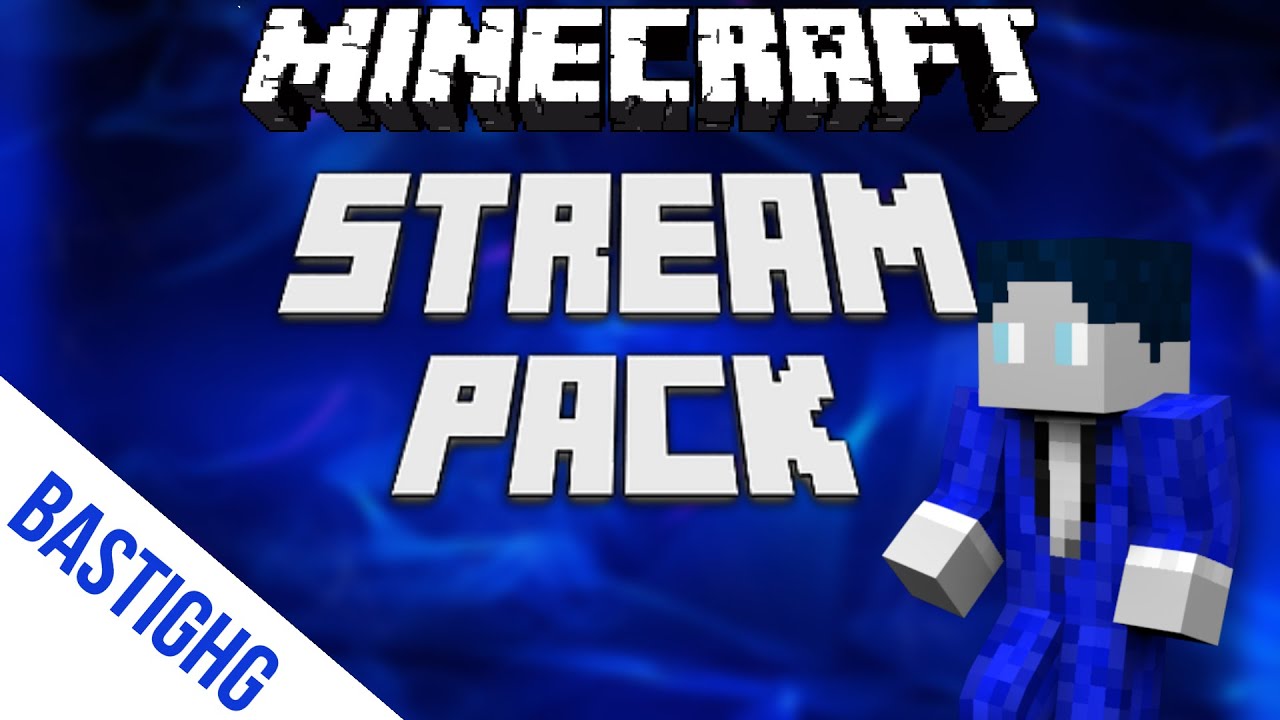 STREAM PACK by BASTIGHG - YouTube