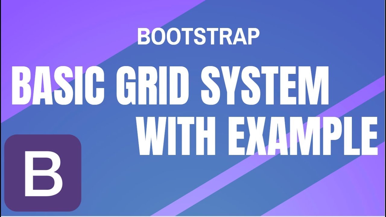 Bootstrap : Basic Grid System in Bootstrap with Example [Part 02] - YouTube