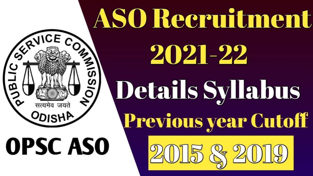 OPSC ASO Details Syllabus 2021// Previous year Cutoff analysis ...