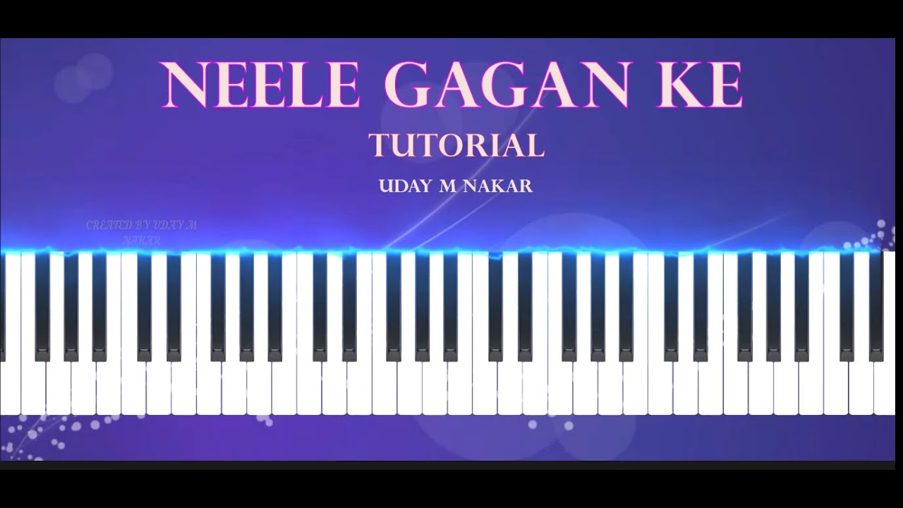 NEELE GAGAN KE TALE | HAMRAAZ | TUTORIAL | UDAY M NAKAR - YouTube