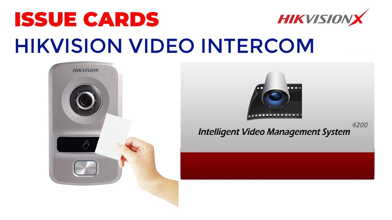 Video Intercom Hikvision Issue Card on IVMS 4200 - YouTube