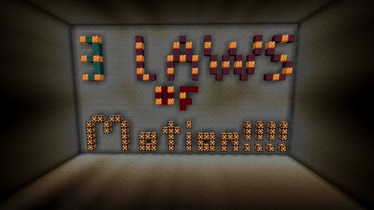 Isaac Newton's 3 Laws of Motion in Minecraft - YouTube