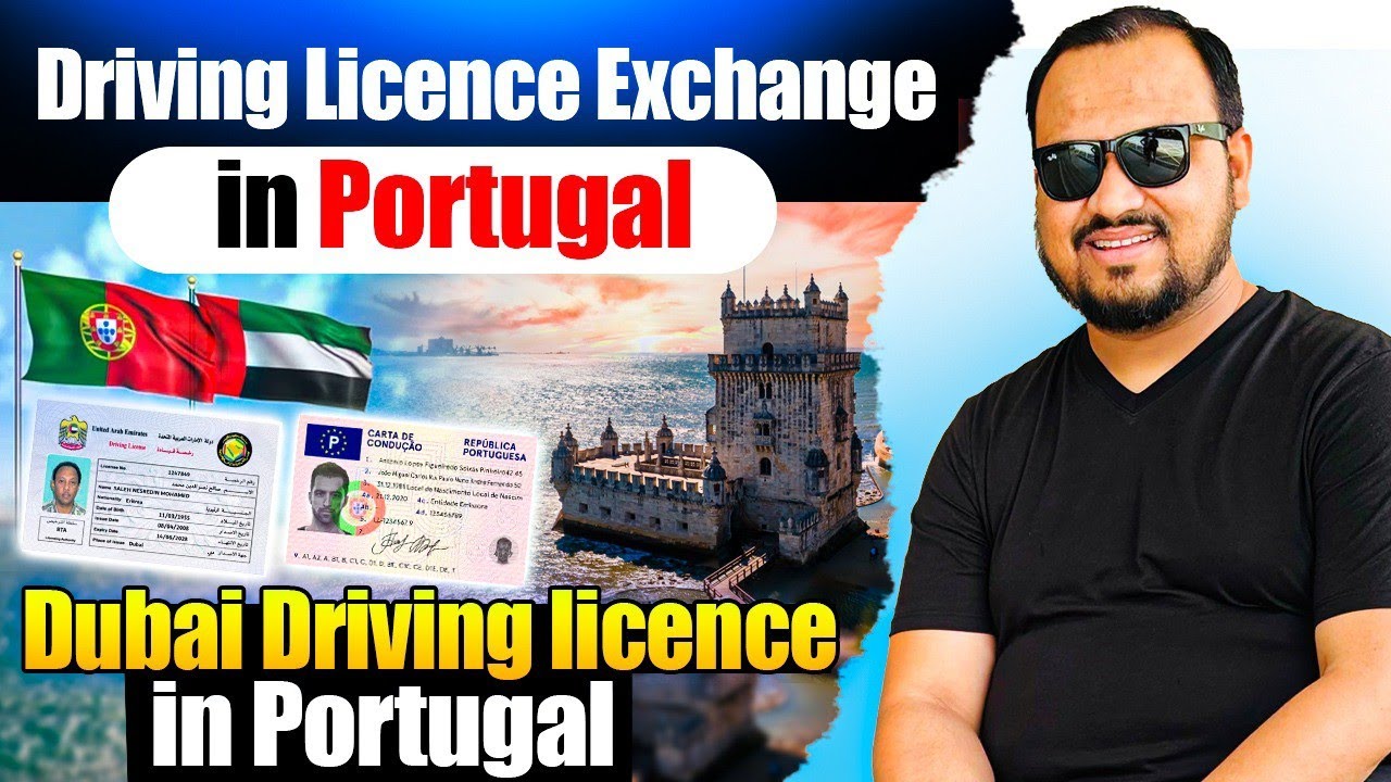 Driving licence in Portugal |driving licence exchange in Portugal|Dubai ...