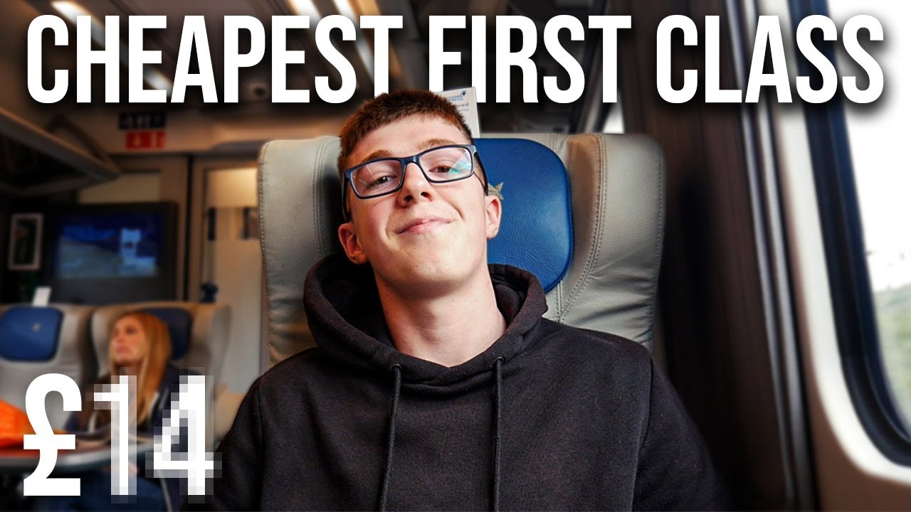 The CHEAPEST FIRST CLASS in the UK… (Is it that bad?) - YouTube