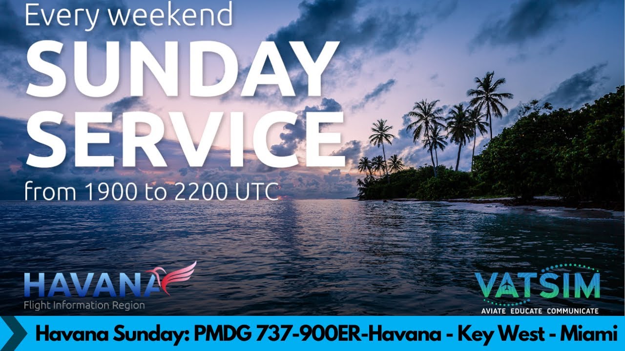 Havana Sunday: Havana - Key West - Miami | MUHA-KEYW-KMIA | PMDG 737 ...
