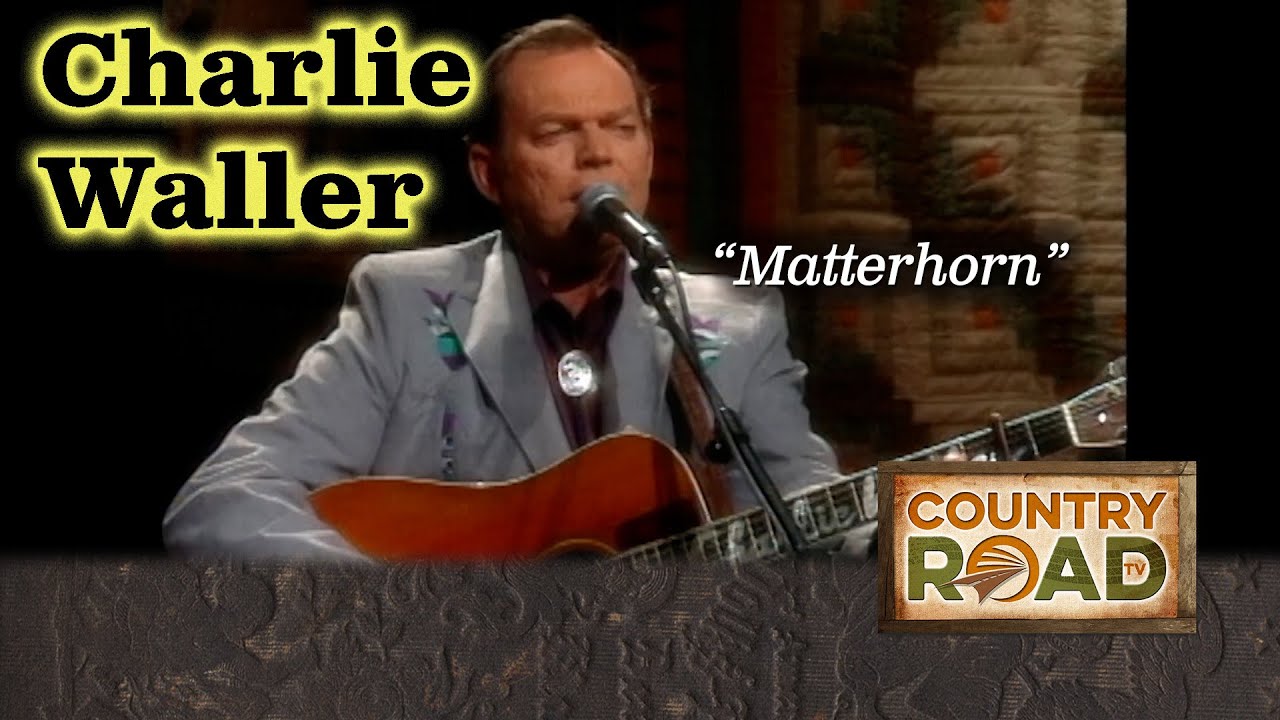 Charlie Waller "Matterhorn" - YouTube