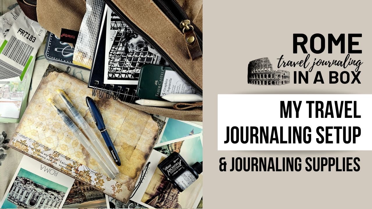 my travel journaling setup + journaling supplies - TRAVEL JOURNALING ...