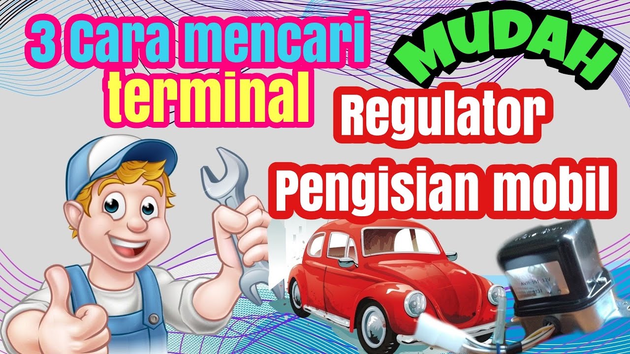 cara mencari terminal regulator pada sistem pengisian mobil - YouTube