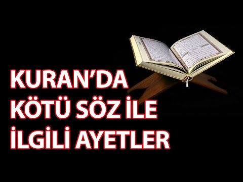 Kuran'da Kötü Söz İle İlgili Ayetler