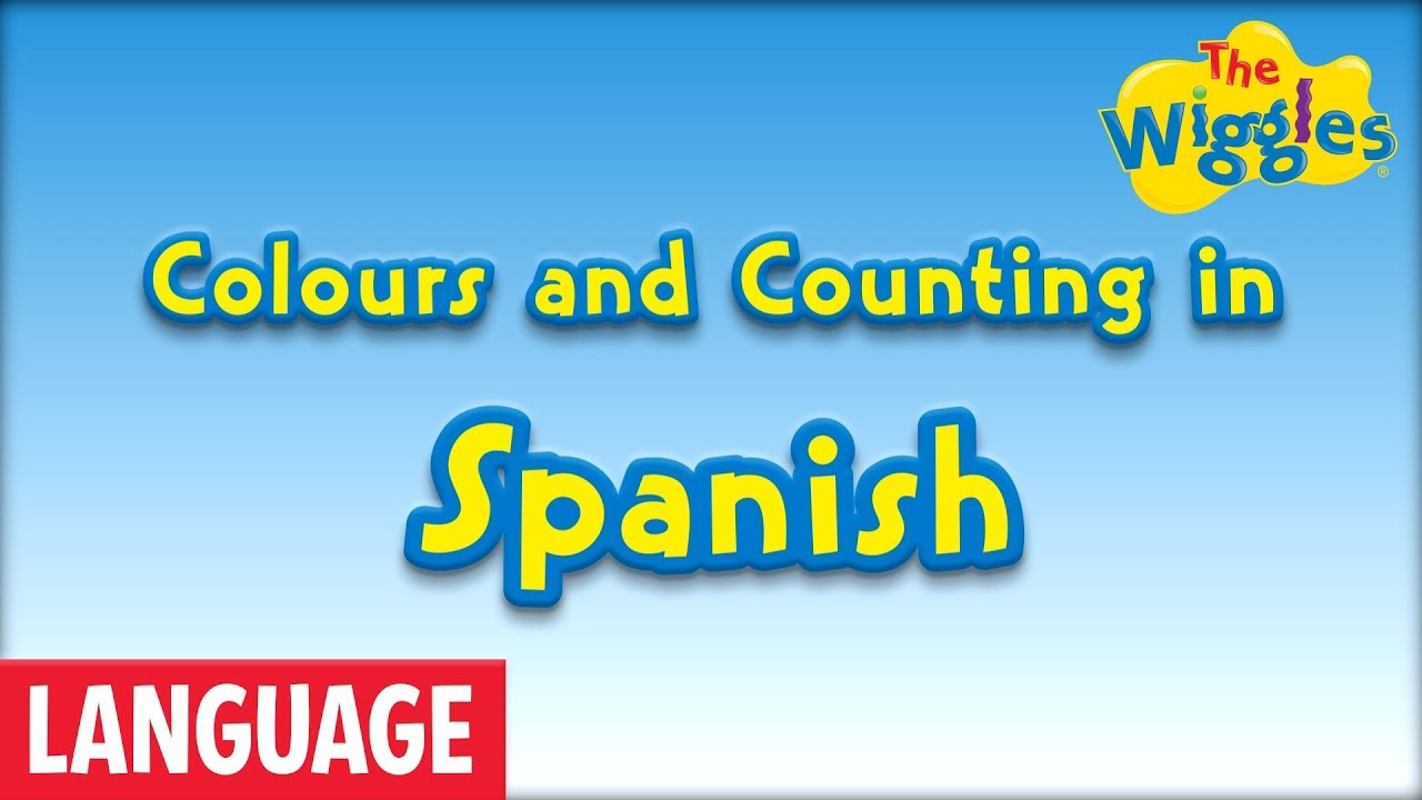 Spanish Language for Kids: Colors and Counting in Spanish | Colores y ...