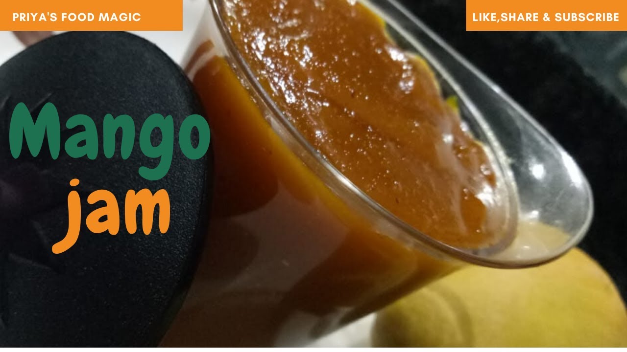 Mango Jam Recipe | Aam Jam | How to make Jam at Home | Mango jam at ...
