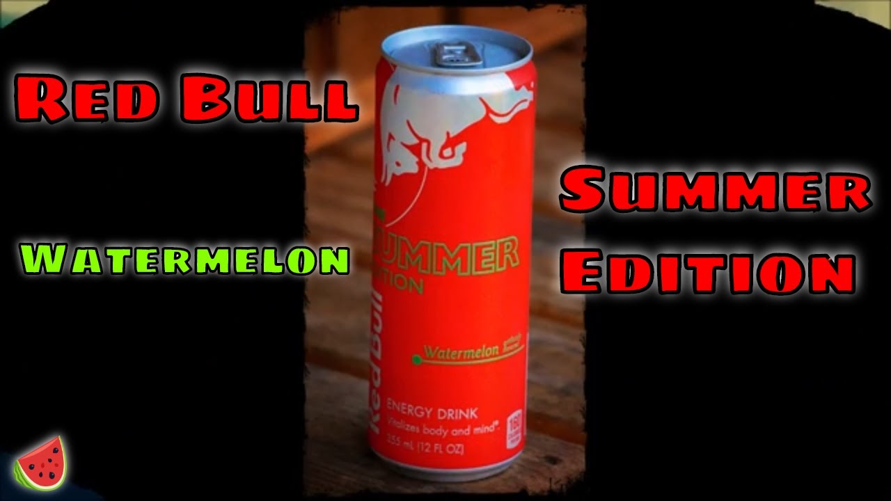 Red Bull Watermelon (Summer Edition) - YouTube