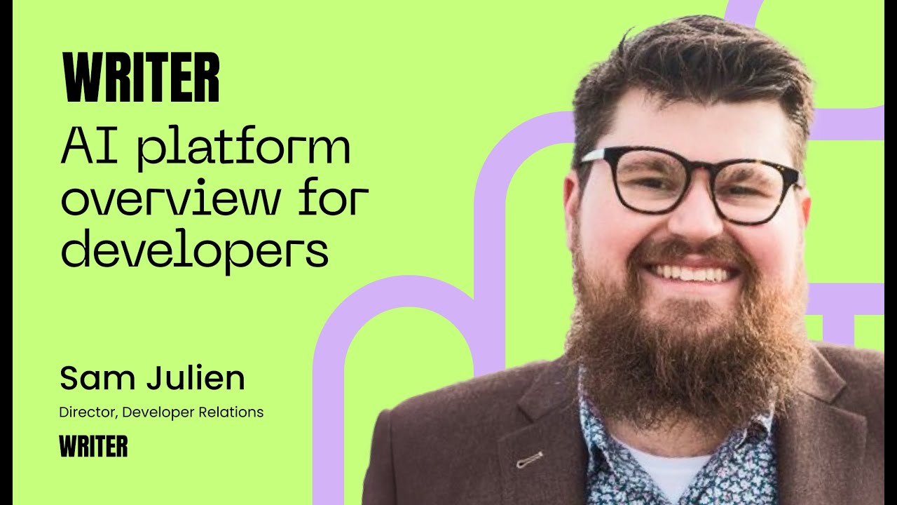 Writer AI platform overview for developers - YouTube