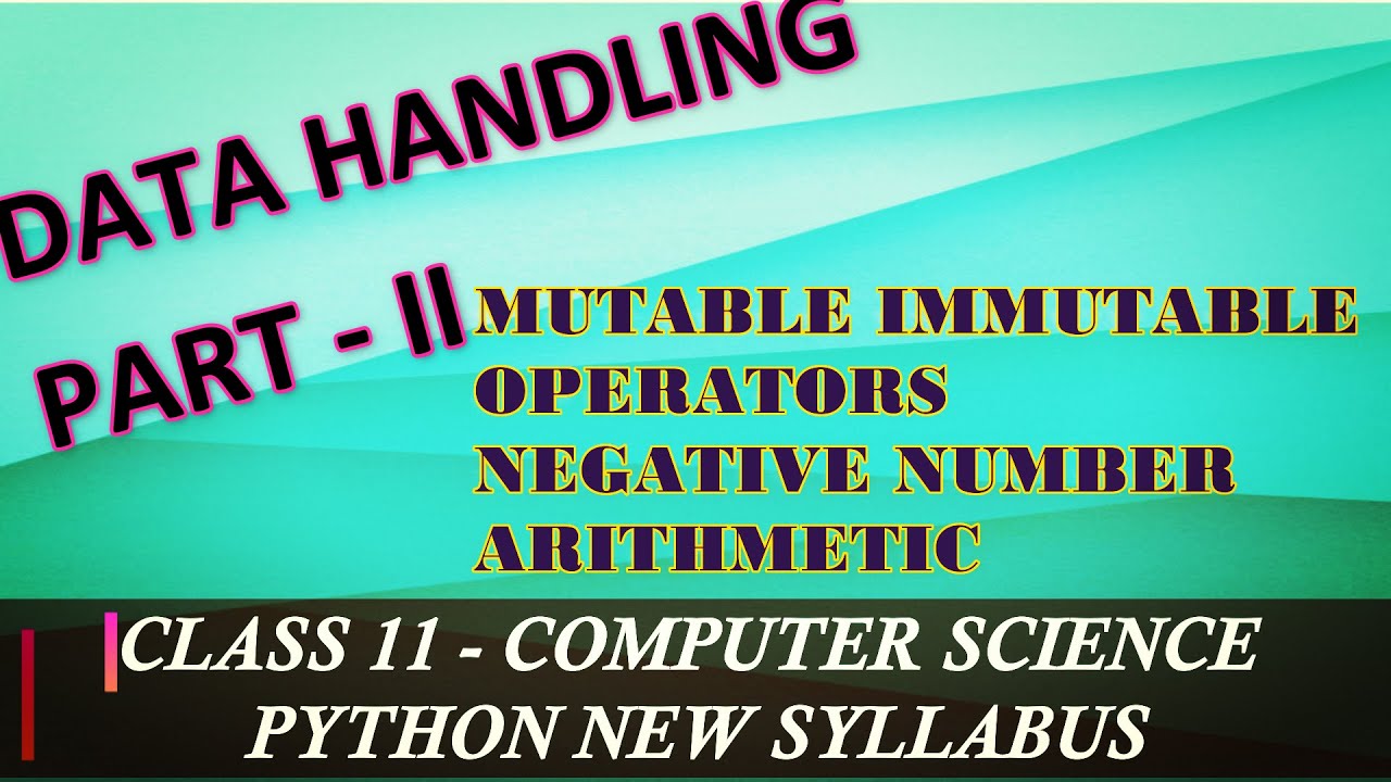 Python Data Handling [Part2] New Syllabus|class 11|Computer Science| IP CBSE in English ...