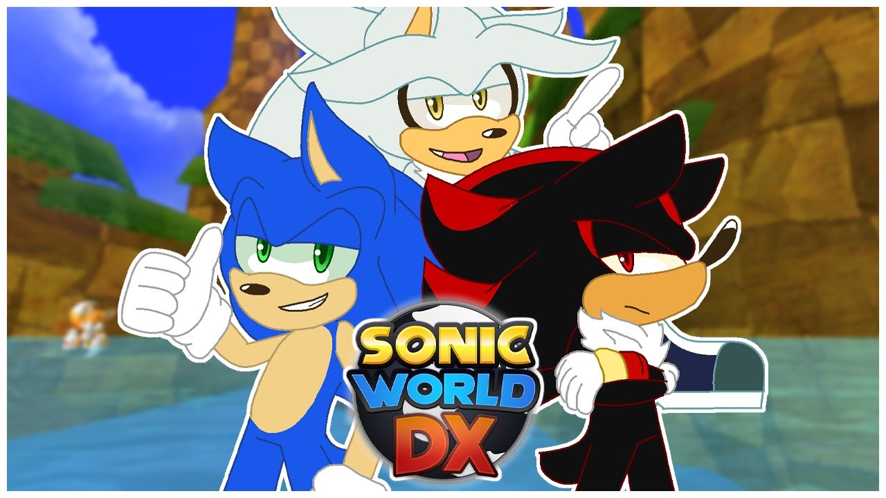 TEAM SSS! - Silver Plays Sonic World DX! - YouTube