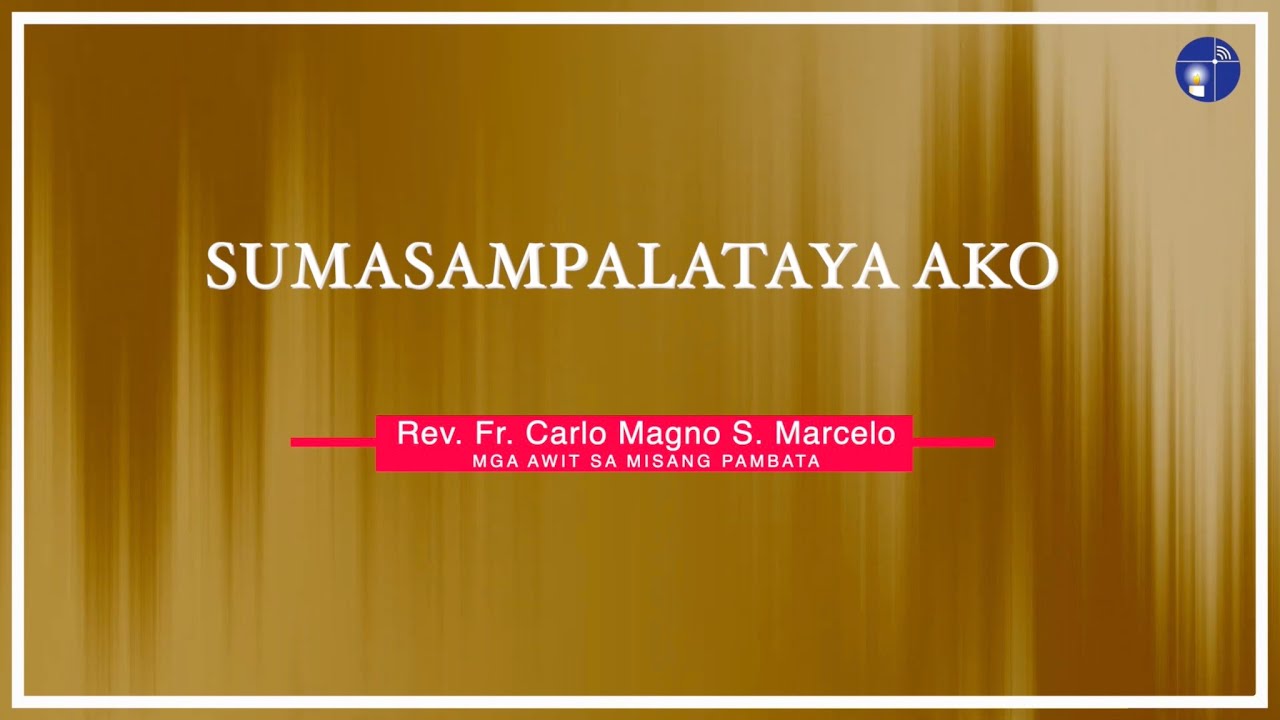 Sumasampalataya Ako | Lyric Video - YouTube