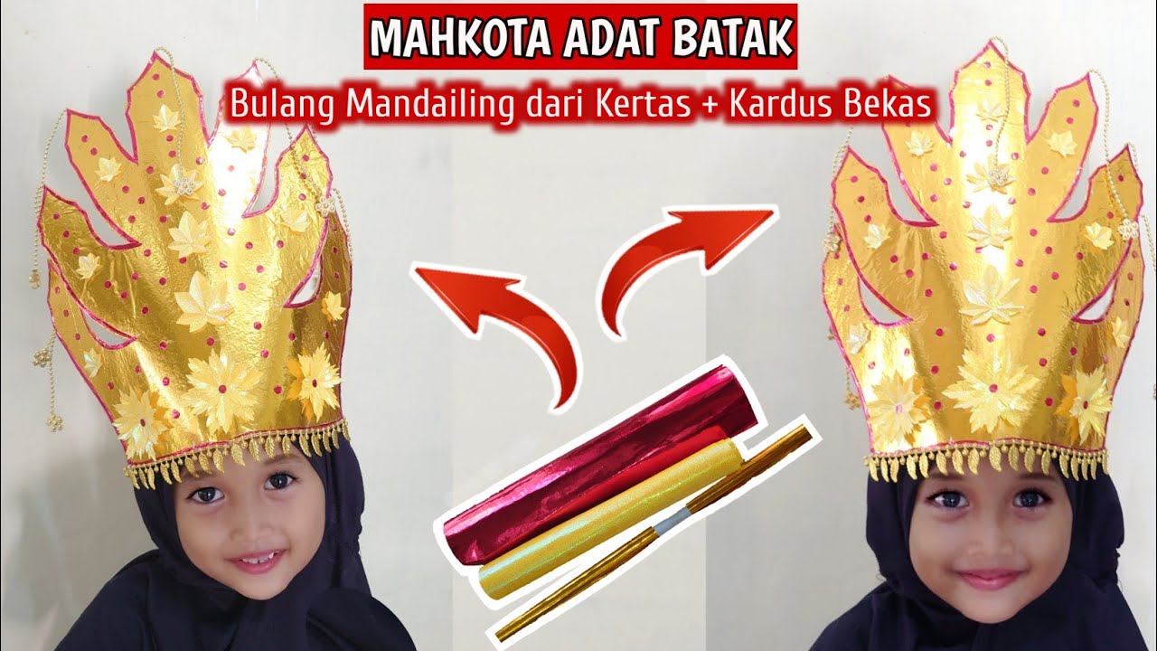 CARA MEMBUAT MAHKOTA ADAT BATAK MANDAILING DARI KERTAS DAN KARDUS BEKAS ...