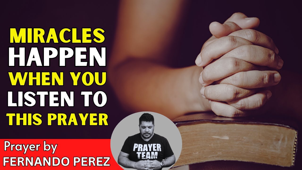 ( ALL NIGHT PRAYER ) MIRACLES HAPPEN WHEN YOU LISTEN TO THIS PRAYER ...