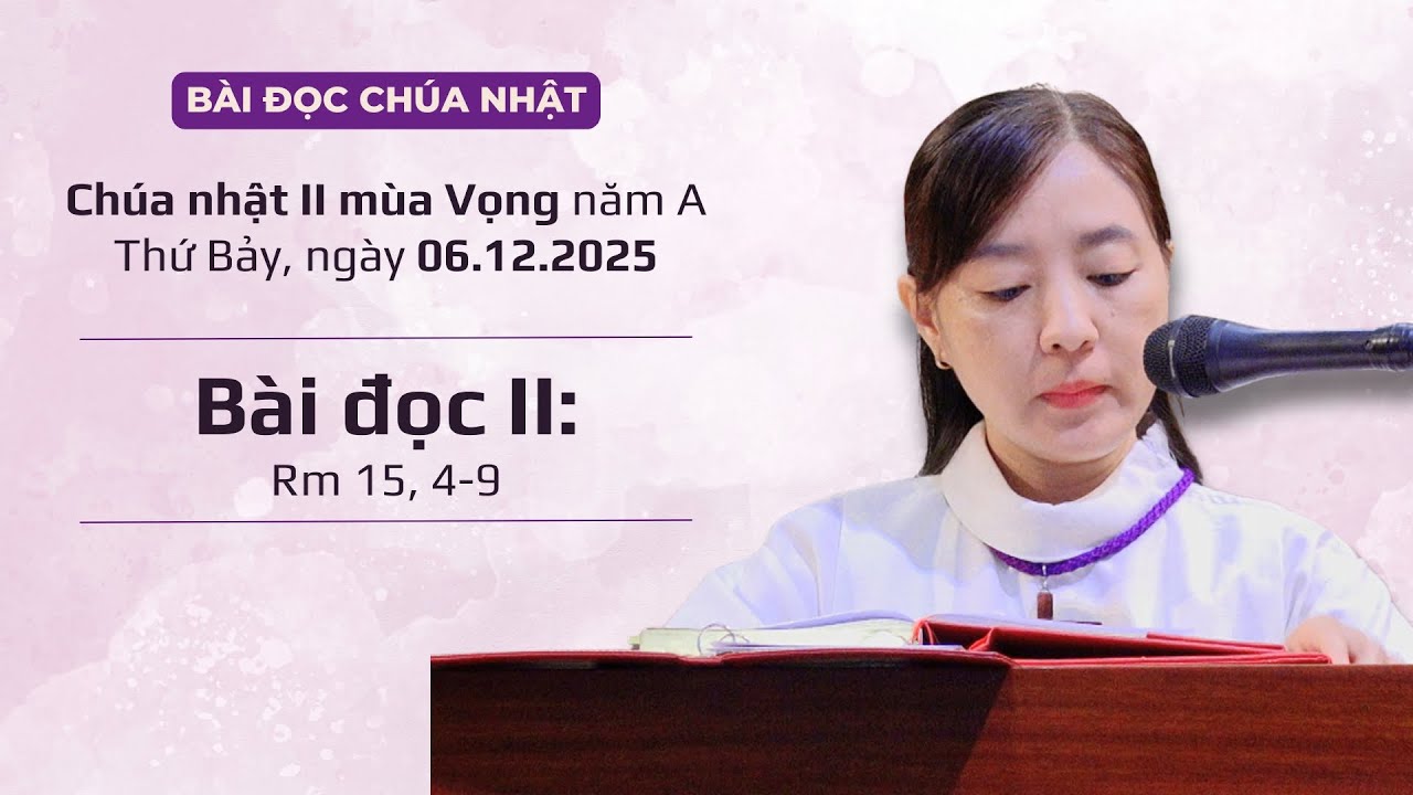 Bài đọc II: Rm 15, 4-9 | CN II MV năm A - YouTube