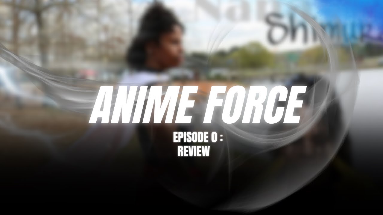 Anime Force Season 1 Review: Nana Shimura Prequel Episode - YouTube
