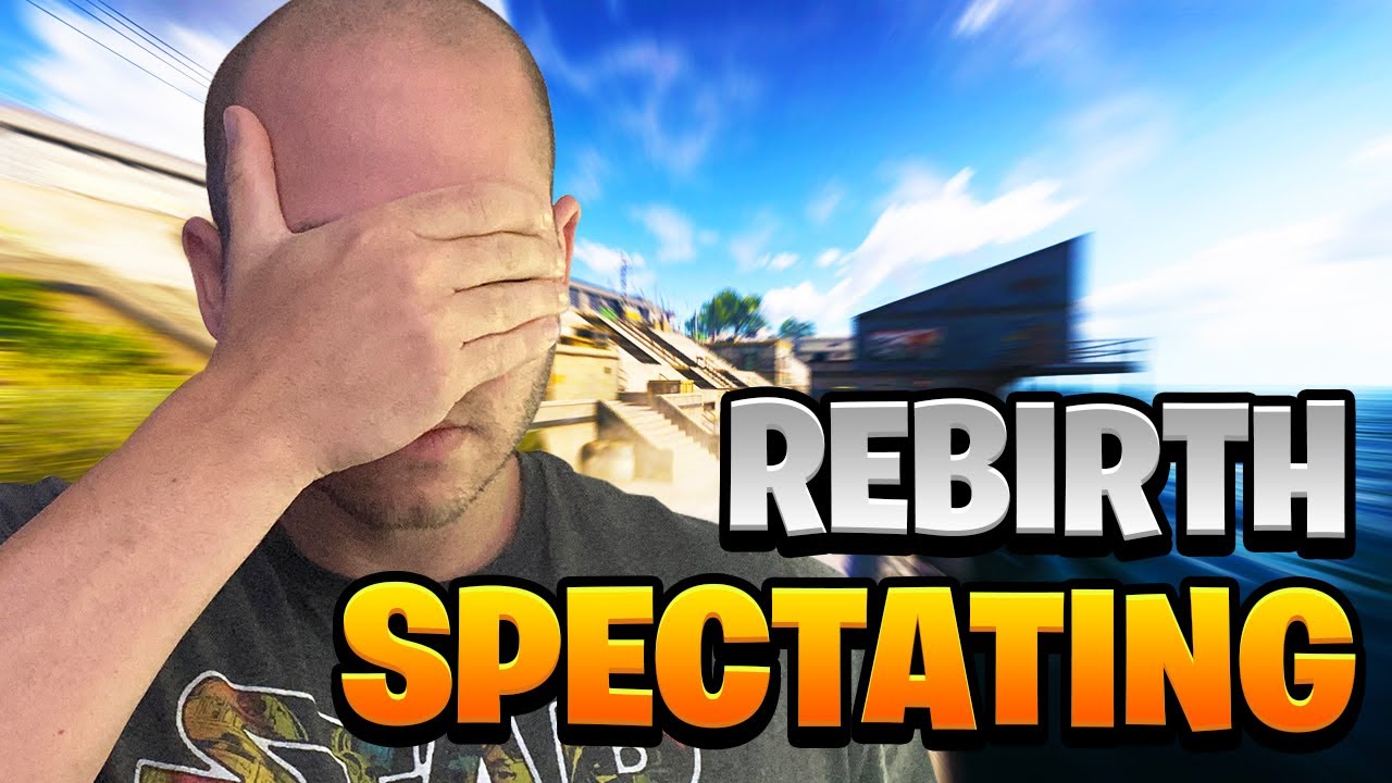 Spectating Rebirth and I witnessed it again! - YouTube