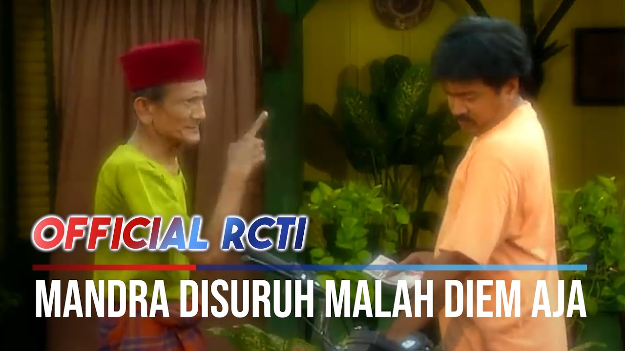 Mandra Budeg Amat Lo Disuruhnya - Si Doel Anak Sekolahan - YouTube