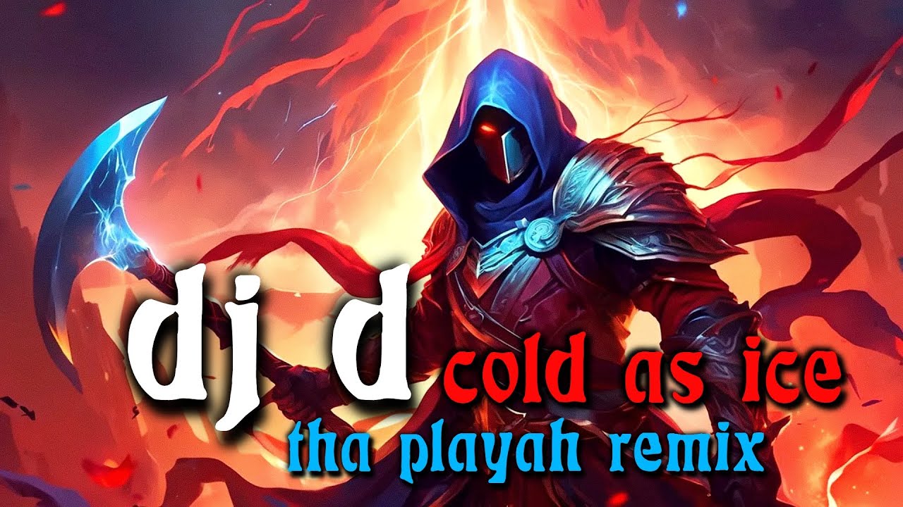 DJ D Featuring Angels of Darkness | Cold as Ice | Tha Playah Remix # ...