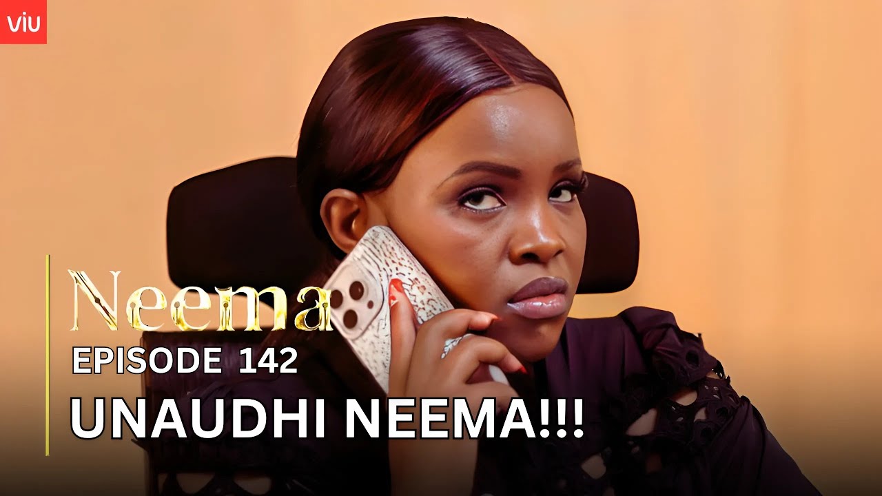 VIUSASA: NEEMA EPISODE 142 - YouTube